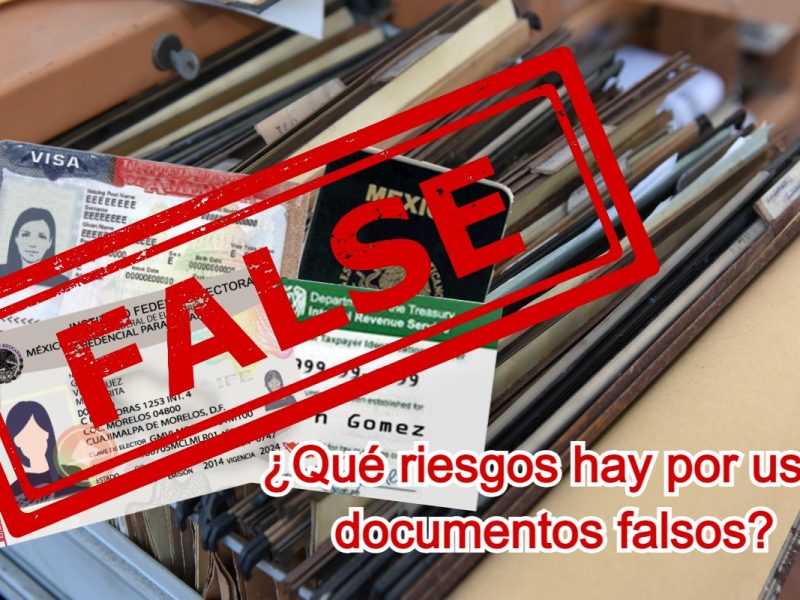 Las 6 consecuencias migratorias por usar documentos falsos – Conexión ...
