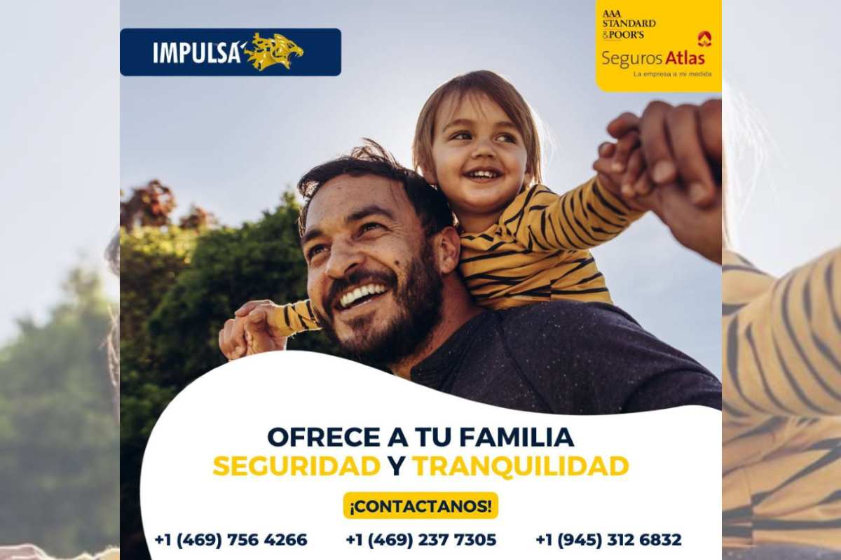 ¿Quieres proteger a tu familia? Plan Impulsa México te dice cómo hacerlo